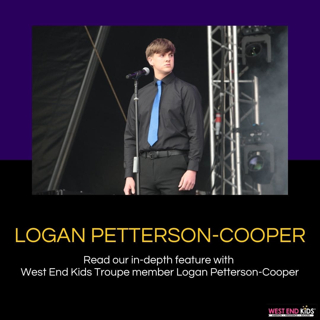 Logan Petterson-Cooper - West End Kids Troupe